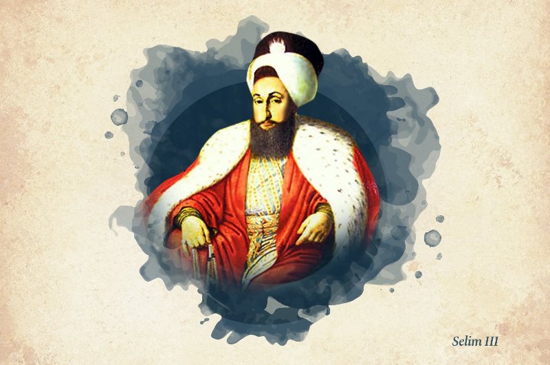 Sejarah Turki Utsmani: Sultan Selim III (bagian I) - Turkinesia